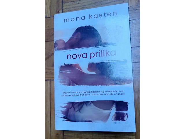 Nova prilika, Mona Kasten