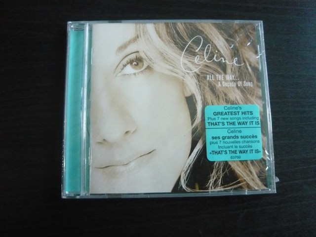 Celine Dion - All The Way...A Decade Of Song (novo)