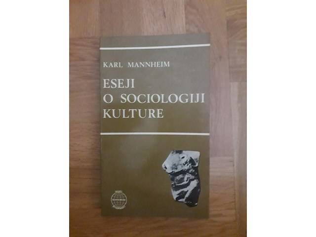 Eseji o sociologiji kulture - Karl Mannheim
