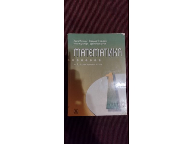 MATEMATIKA  ZA 1. RAZRED SREDNJE ŠKOLE-ZAVOD