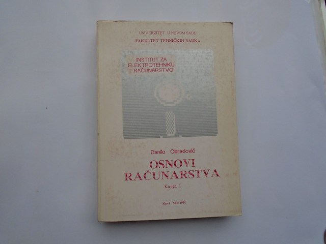 Osnovi računarstva I, D.Obradović, FTN UNS