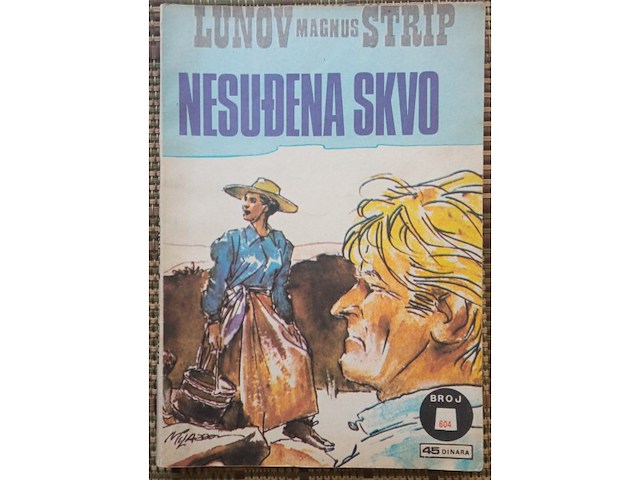 Lunov Magnus Strip 604 - Nesuđena skvo