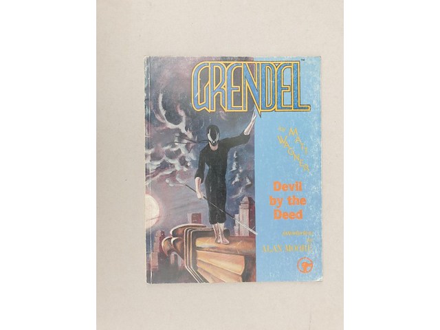 Grendel: Devil by the Deed - Matt Wagner