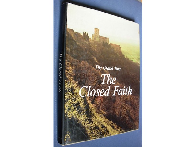 THE GRAND TOUR - The Closed Faith
