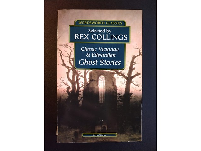 Classic Victorian &; Edwardian Ghost Stories