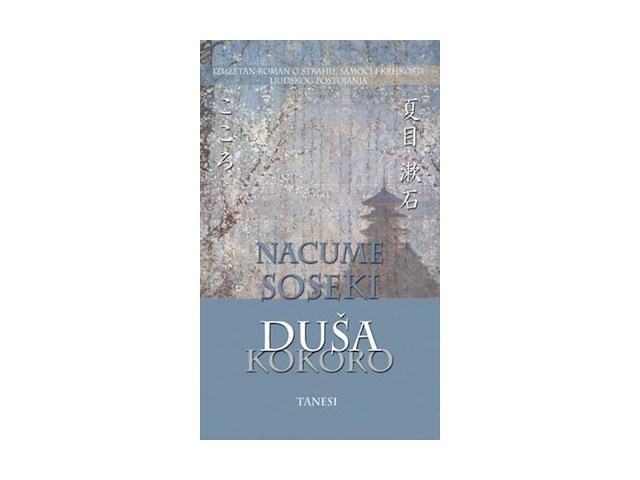 Duša – Kokoro - Nacume Soseki