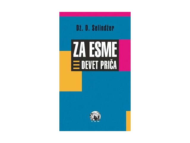 Za Esme - Džerom Dejvid Selindžer