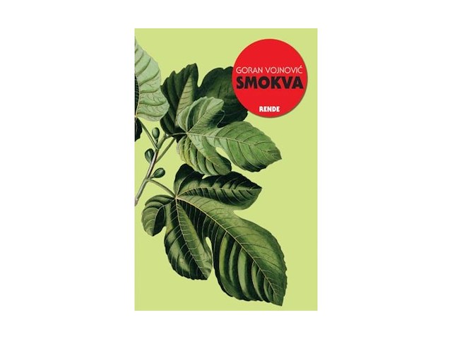 Smokva - Goran Vojnović