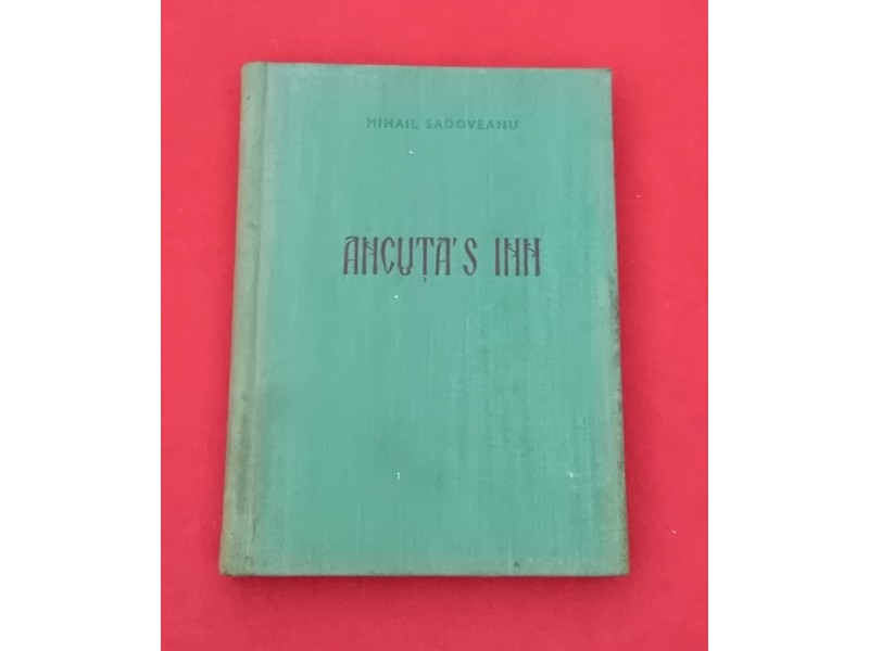 Ancutas Inn Mihail Sadoveanu
