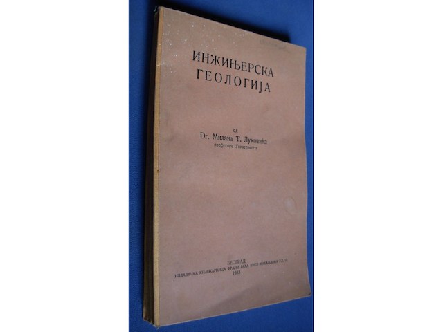 INŽINJERSKA GEOLOGIJA - Dr Milan T. Luković