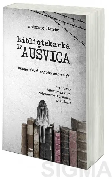 Bibliotekarka iz Aušvica - Antonio Iturbe