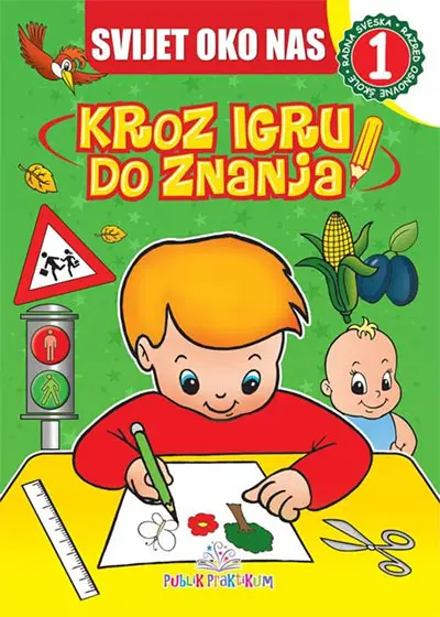 Svijet oko nas 1: Kroz igru do znanja - bosanski