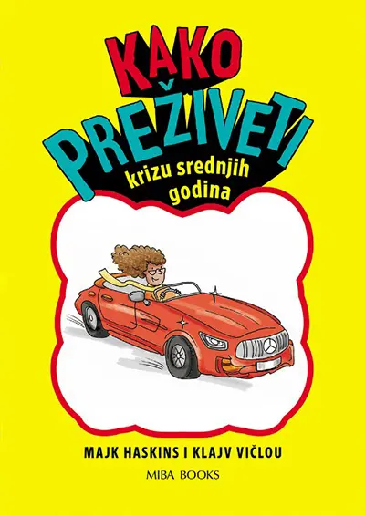 Kako preživeti krizu srednjih godina