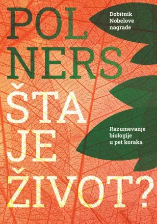 Šta je život? - Pol Ners