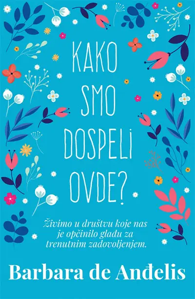 Kako smo dospeli ovde