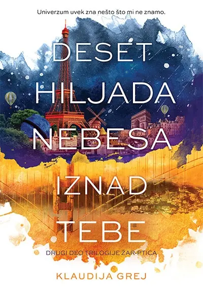 Deset hiljada nebesa iznad tebe