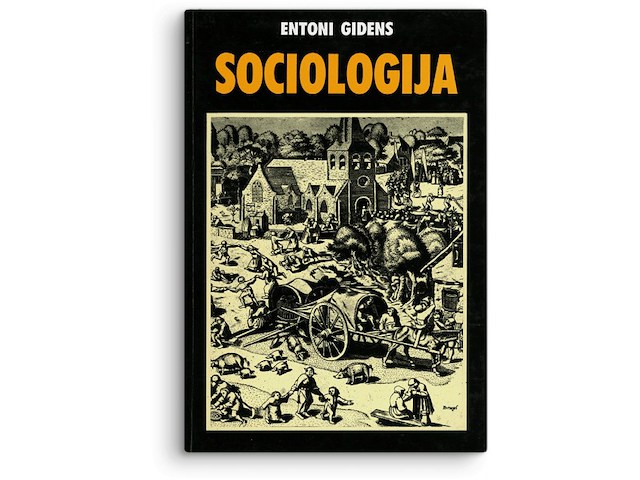 Entoni Gidens - Sociologija