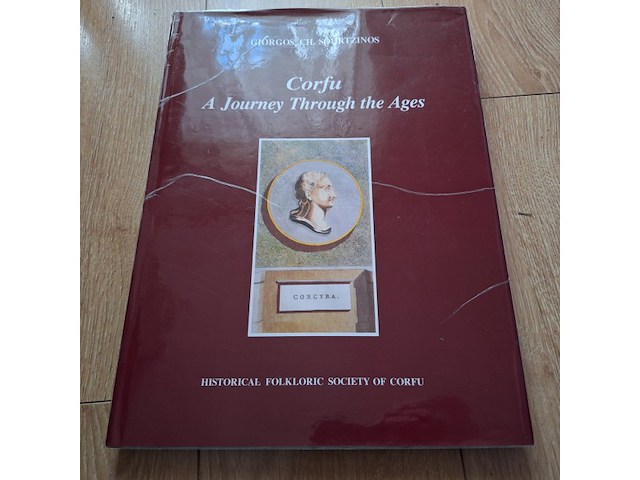 CORFU A journey  through the ages - Istorija Krfa