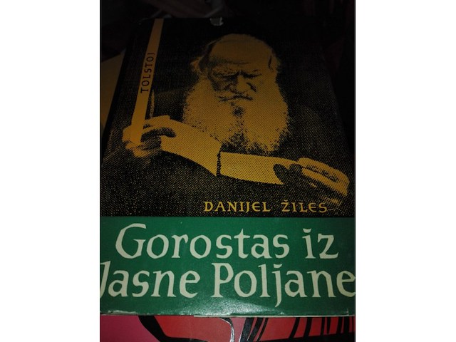 Gorostas iz Jasne Poljane ,Tolstoj,tvrd povez+zastitni