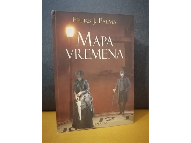 MAPA VREMENA - Feliks J Palma