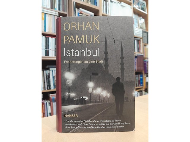 ISTAMBUL - Erinnerungen an eine Stadt - Orhan Pamuk