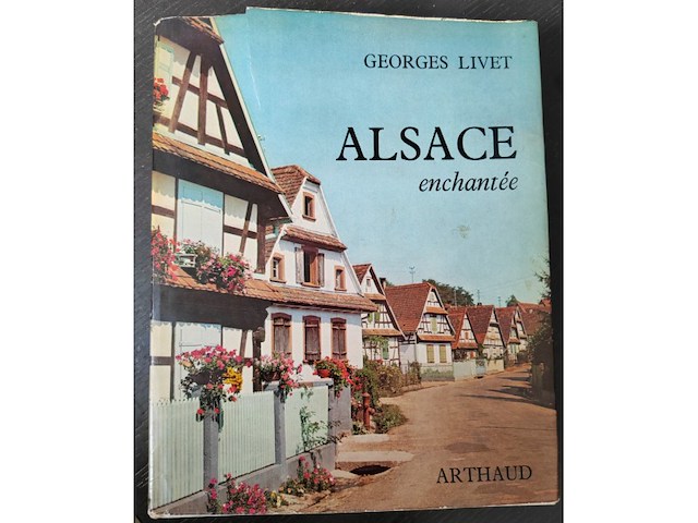 ALSACE enchantée - Georges Livet