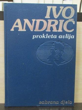 PROKLETA AVLIJA – IVO ANDRIĆ