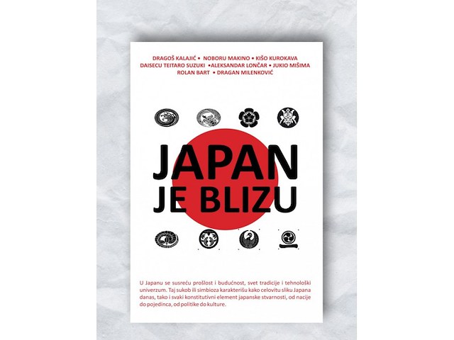 Japan je blizu - Kalajić, Mišima, Suziki, Lončar...