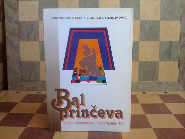 Bal Princeva - Turnir Investbanka 97 (sah)