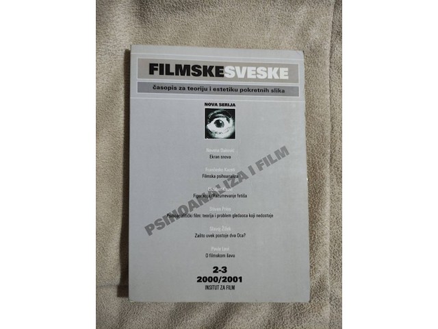 Filmske sveske ,Psihoanaliza i film 2-3,2000/2001 god.
