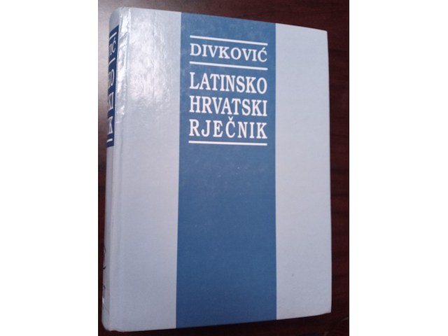 Latinsko-hrvatski rječnik -Divković