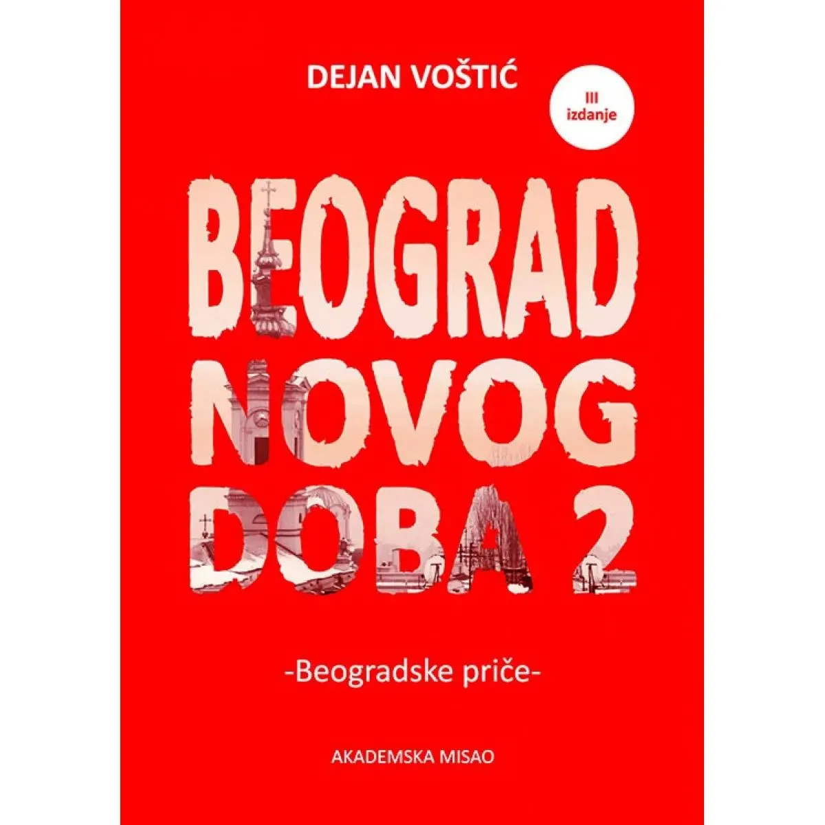 BEOGRAD NOVOG DOBA 2 Beogradske priče