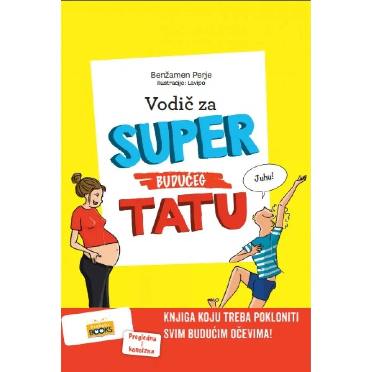 VODIČ ZA SUPER BUDUĆEG TATU