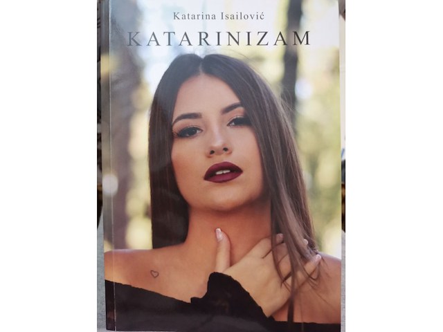Katarinizam - Katarina Isailović