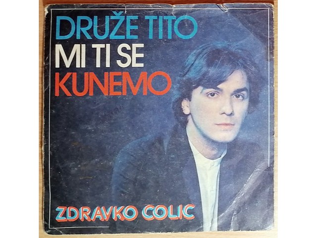 SP ZDRAVKO ČOLIĆ - Druže Tito (1980) 6. press, G+/VG-