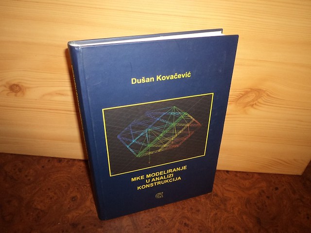 MKE modeliranje u analizi konstrukcija - Kovacevic ✔️