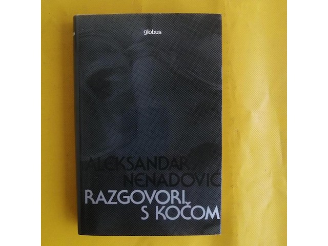 Razgovori s Kočom - Aleksandar Nenadović