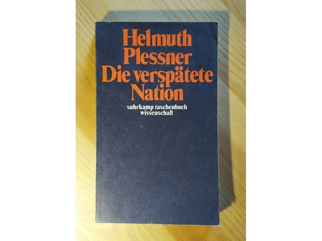 Helmuth Plessner: Die verspätete Nation