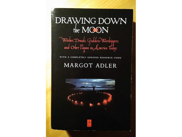 Margot Adler: Drawing Down the Moon