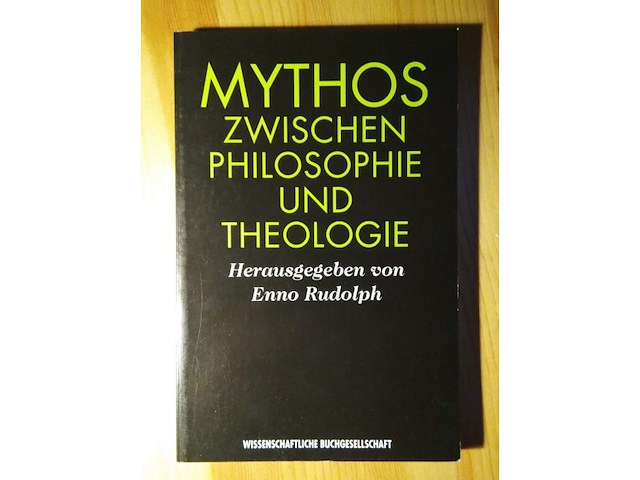 Enno Rudolph: Mythos zwischen Philosophie und Theologie
