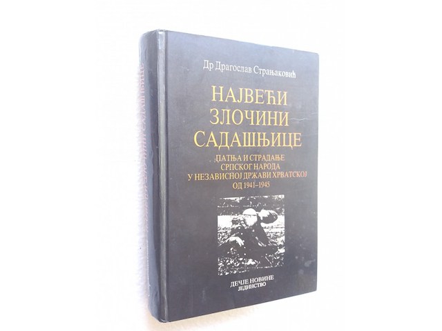 PATNJA I STRADANJE SRPSKOG NARODA U NDH 1941-45-STRANJA