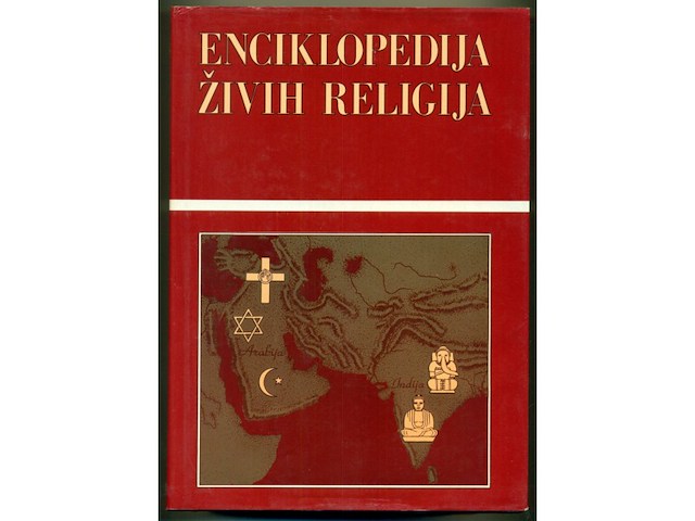 ENCIKLOPEDIJA ŽIVIH RELIGIJA /izd. drugo 1992. Nolit)