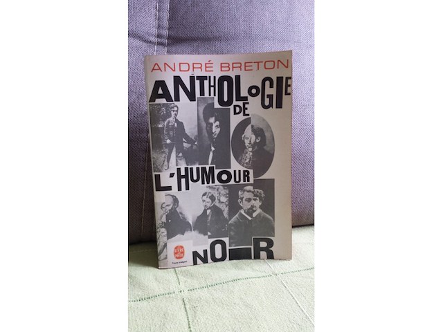 ANDRE BRETON - Anthologie de l`humour noir (1966)
