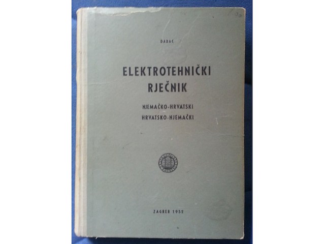 Elektrotehnicki Rjecnik - Hrvatsko - Nemacko