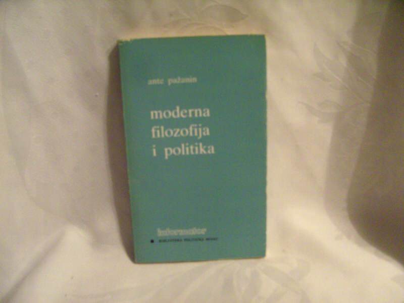 Moderna filozofija i politika Ante Pažanin