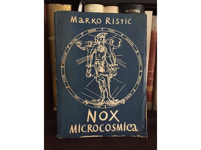 Marko Ristić NOX MICROCOSMICA / nadrealizam