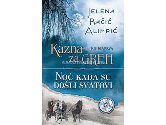 Kazna za greh - Noć kada su došli svatovi