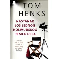 Nastanak još jednog holivudskog remek-dela, Tom Henks
