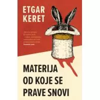 Materija od koje se prave snovi, Etgar Keret