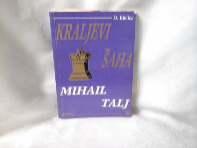Kraljevi šaha Mihail Talj